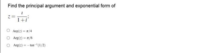 Solved Find the principal argument and exponential form of H | Chegg.com