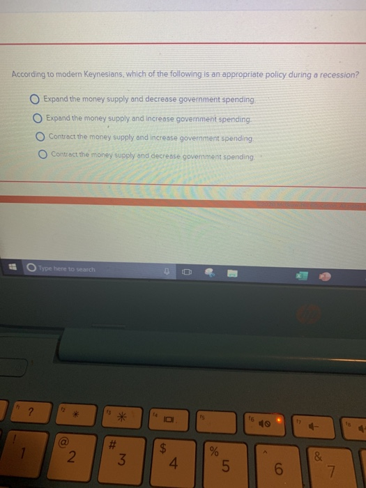 Solved According to modern Keynesians, which of the | Chegg.com