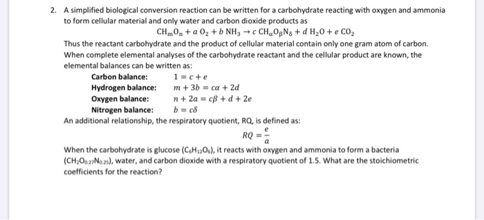 Solved 2. A simplified biological conversion reaction can be | Chegg.com
