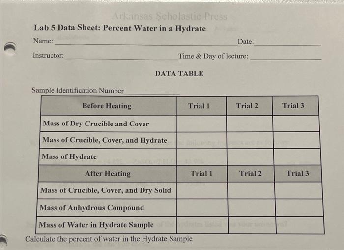 Lab 5 Data Sheet: Percent Water in a Hydrate Name: | Chegg.com