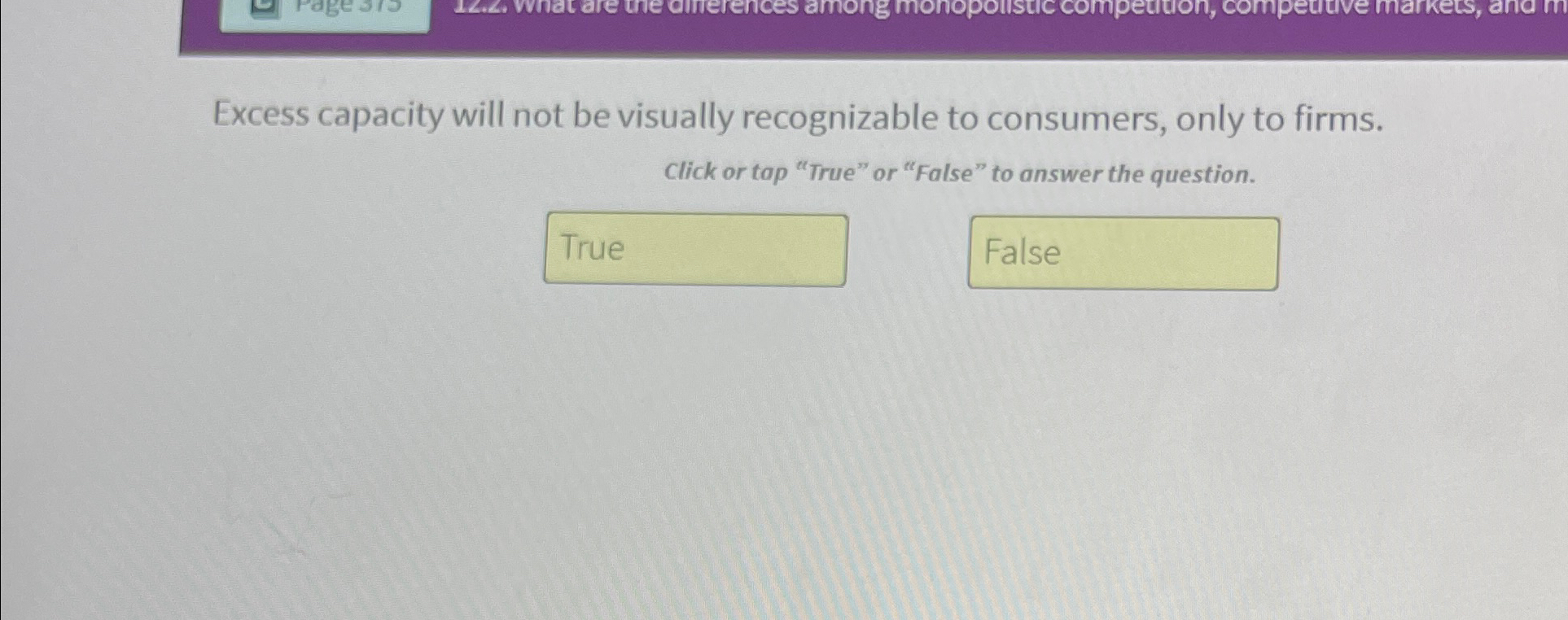 Solved Excess capacity will not be visually recognizable to | Chegg.com