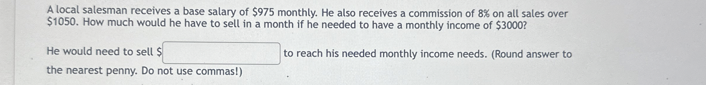 Solved A local salesman receives a base salary of $975 | Chegg.com