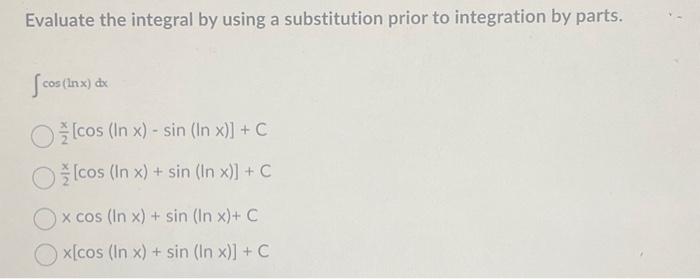 Solved Evaluate the integral by using a substitution prior | Chegg.com