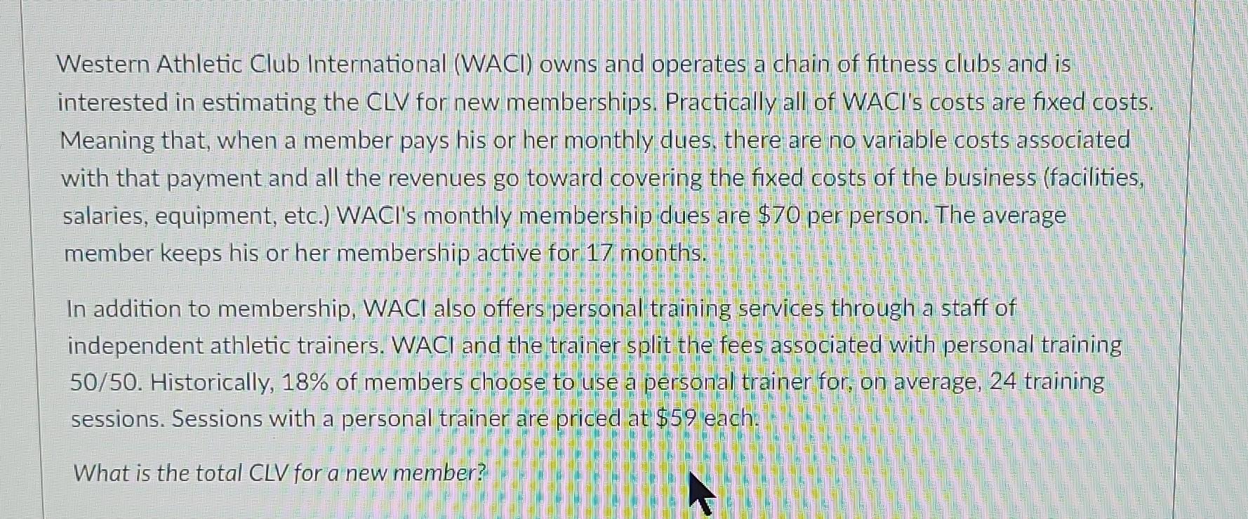 Solved Western Athletic Club International (WACI) owns and | Chegg.com