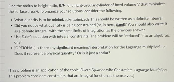 Solved Find the radius to height ratio, R/H, of a | Chegg.com