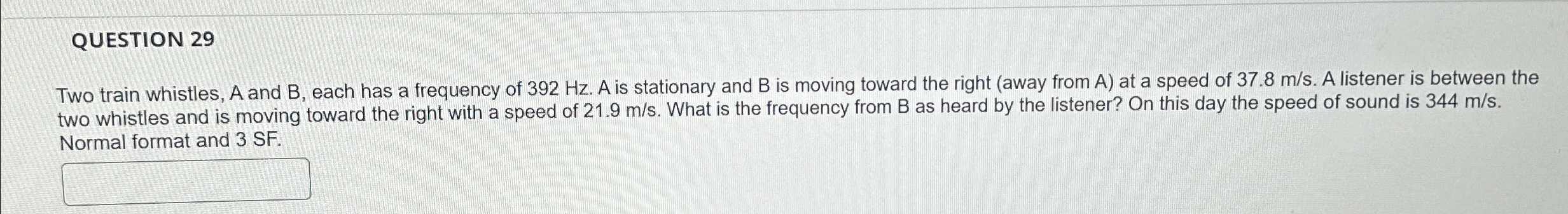 Solved QUESTION 29Two train whistles, A and B, ﻿each has a | Chegg.com