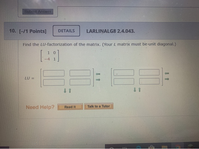 Solved Submit Answer 10. [-/1 Points] DETAILS LARLINALG8 | Chegg.com