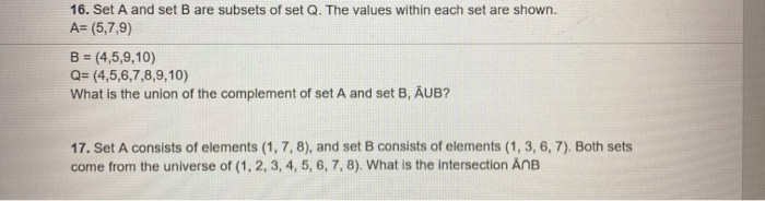 Solved 16. Set A and set B are subsets of set Q. The values | Chegg.com