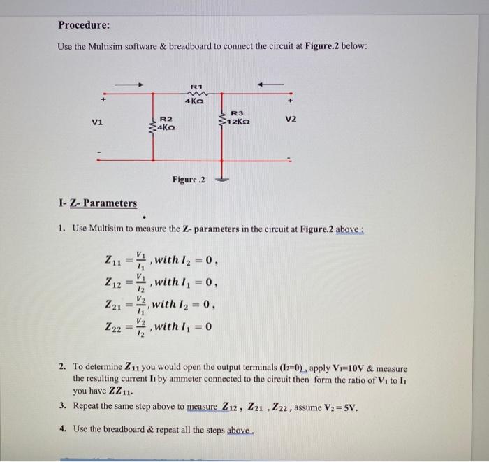 Solved Procedure: Use the Multisim software & breadboard to | Chegg.com