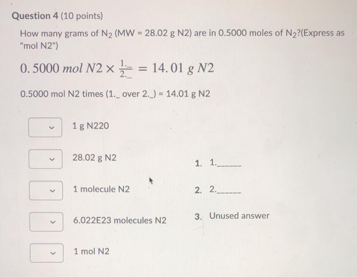 Solved Question 4 (10 points) How many grams of N2 (MW = | Chegg.com