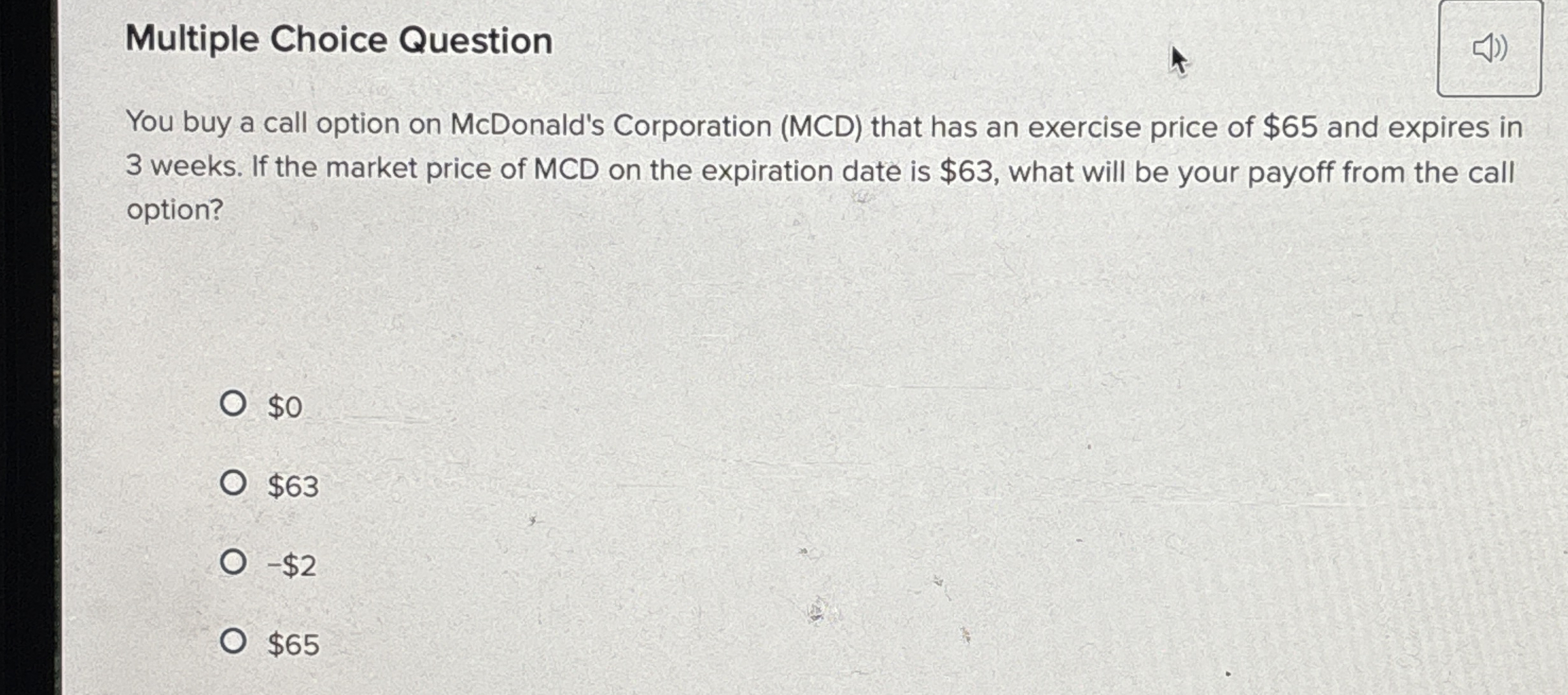 Solved Multiple Choice QuestionYou buy a call option on | Chegg.com