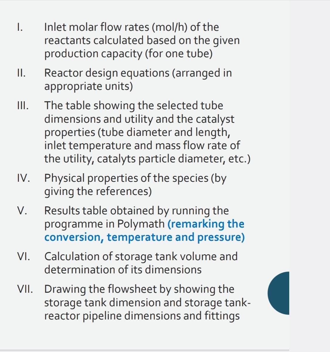 Solved I. Inlet molar flow rates (molh) ﻿of thereactants | Chegg.com