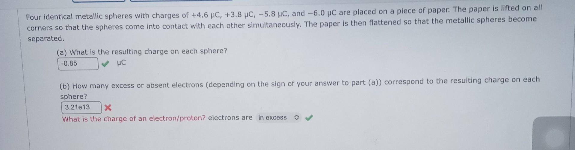 Solved =our identical metallic spheres with charges of | Chegg.com
