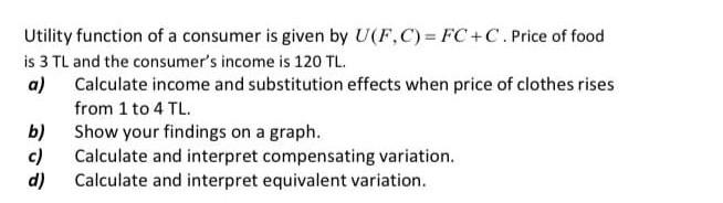 Solved Utility function of a consumer is given by | Chegg.com