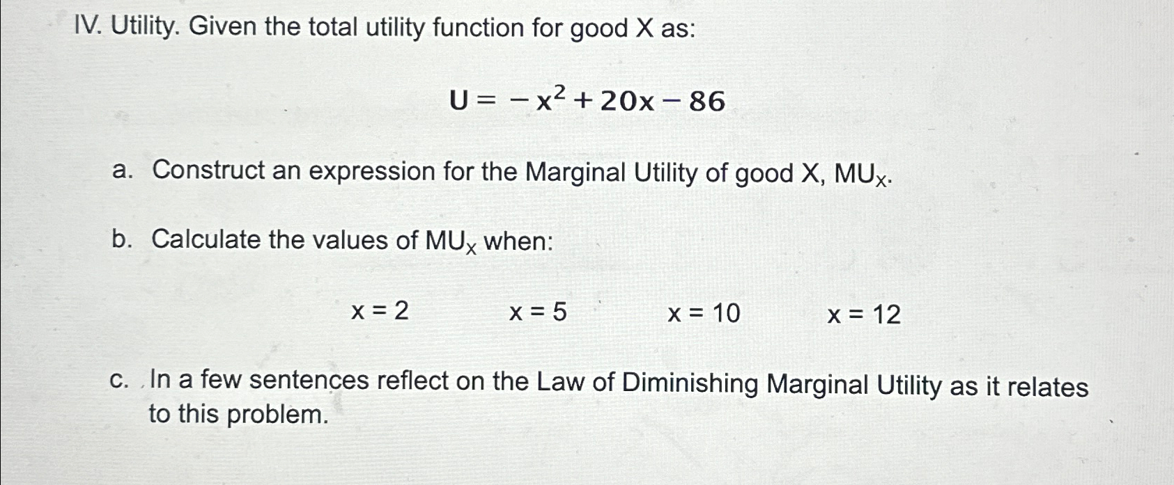 Solved IV. ﻿Utility. Given the total utility function for | Chegg.com