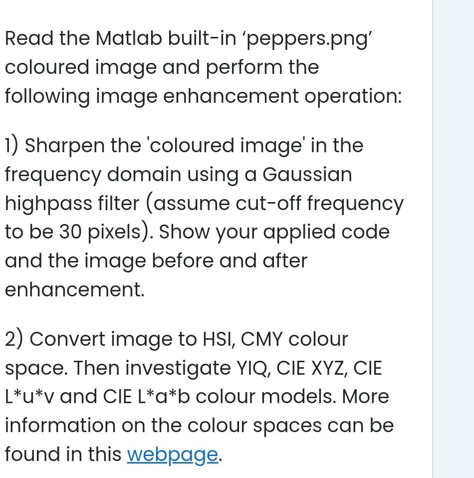 Solved Read the Matlab built-in 'peppers.png' coloured image | Chegg.com