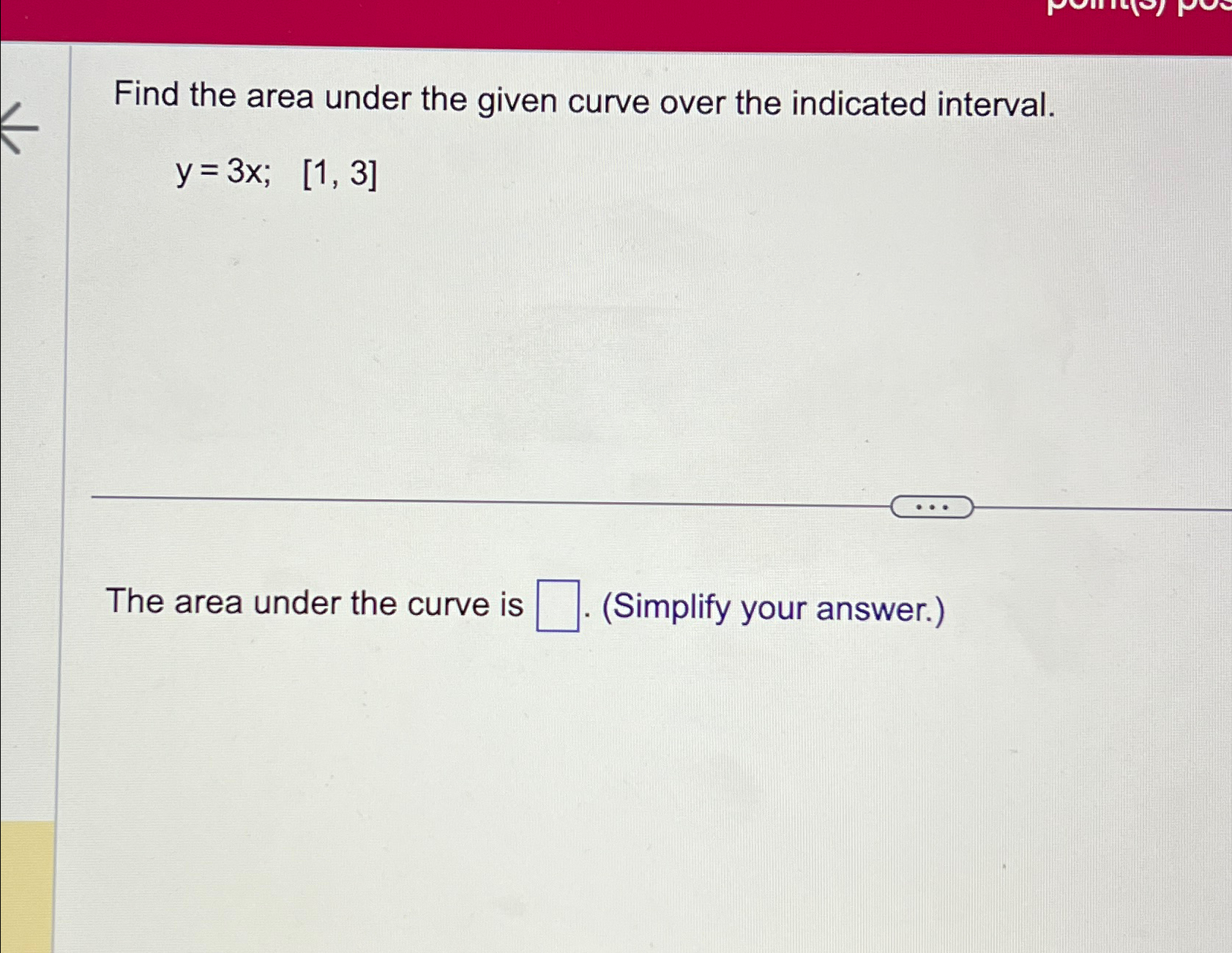 Solved Find the area under the given curve over the | Chegg.com
