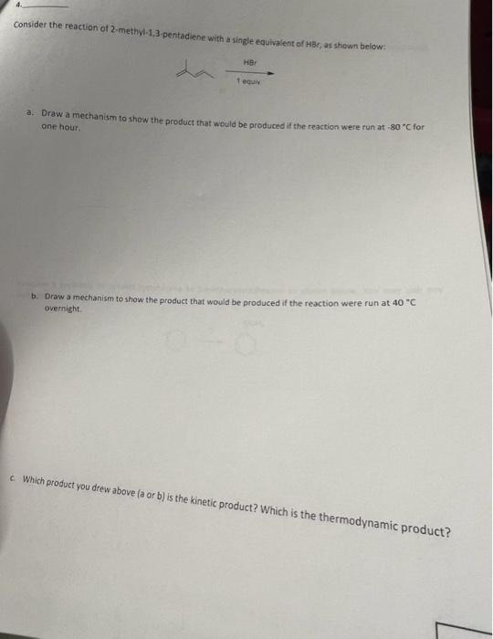 Solved Consider the reaction of 2 -methyl-1.3 pentadiene | Chegg.com