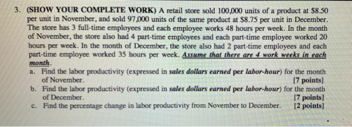 Solved 3. (SHOW YOUR COMPLETE WORK) A retail store sold | Chegg.com