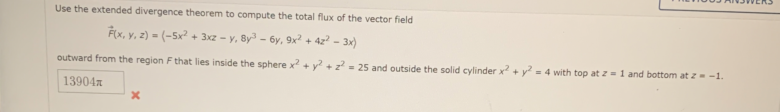 Solved Use the extended divergence theorem to compute the | Chegg.com
