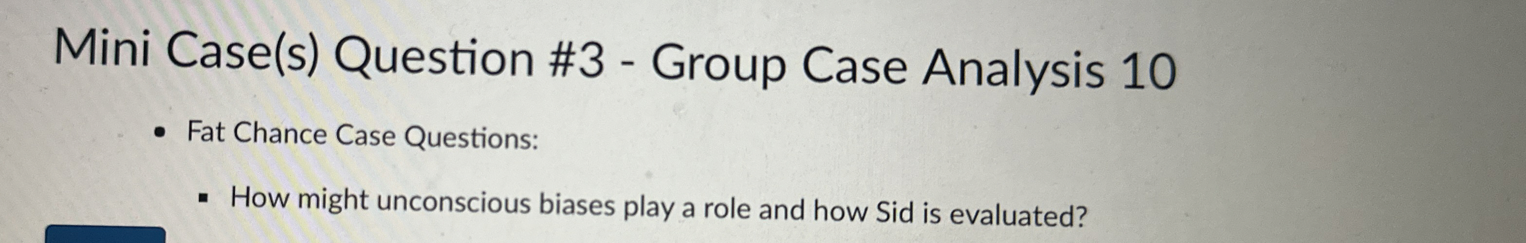 Solved Mini Case(s) ﻿Question #3 - ﻿Group Case Analysis | Chegg.com