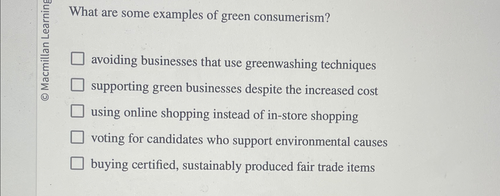 Solved What are some examples of green consumerism?avoiding | Chegg.com
