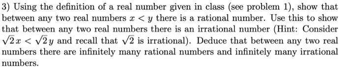 Solved 3) Using the definition of a real number given in | Chegg.com