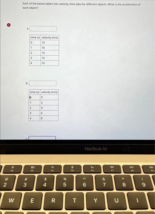 Solved 2 4 F2 W Each of the below tables lists velocity-time | Chegg.com