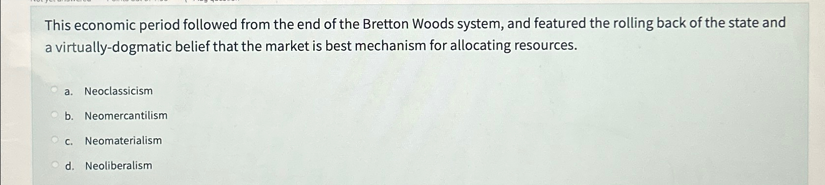 Solved This economic period followed from the end of the | Chegg.com