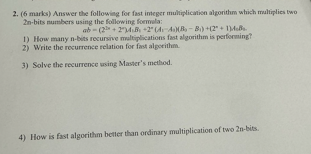 Solved ( 6 ﻿marks) ﻿Answer the following for fast integer | Chegg.com