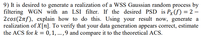 Solved It is desired to generate a realization of a WSS | Chegg.com