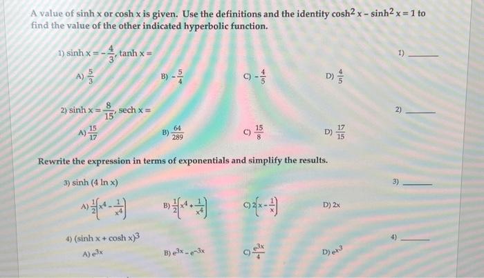 Solved A value of sinhx or coshx is given. Use the | Chegg.com