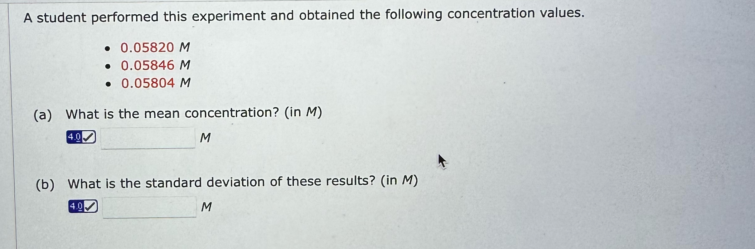 Solved A student performed this experiment and obtained the | Chegg.com