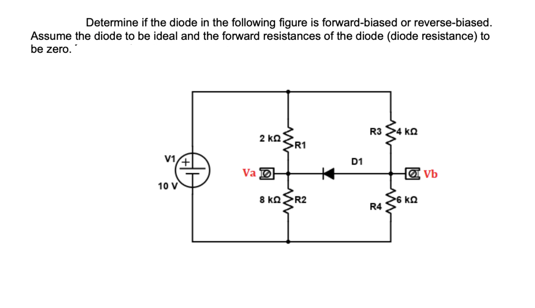 Solved Determine if the diode in the following figure is | Chegg.com