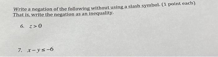 Solved Write a negation of the following without using a | Chegg.com
