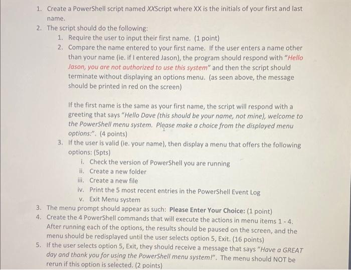 Solved 1. Create a PowerShell script named XXScript where XX | Chegg.com Solved 1. Create a PowerShell script named XXScript where XX | Chegg.com