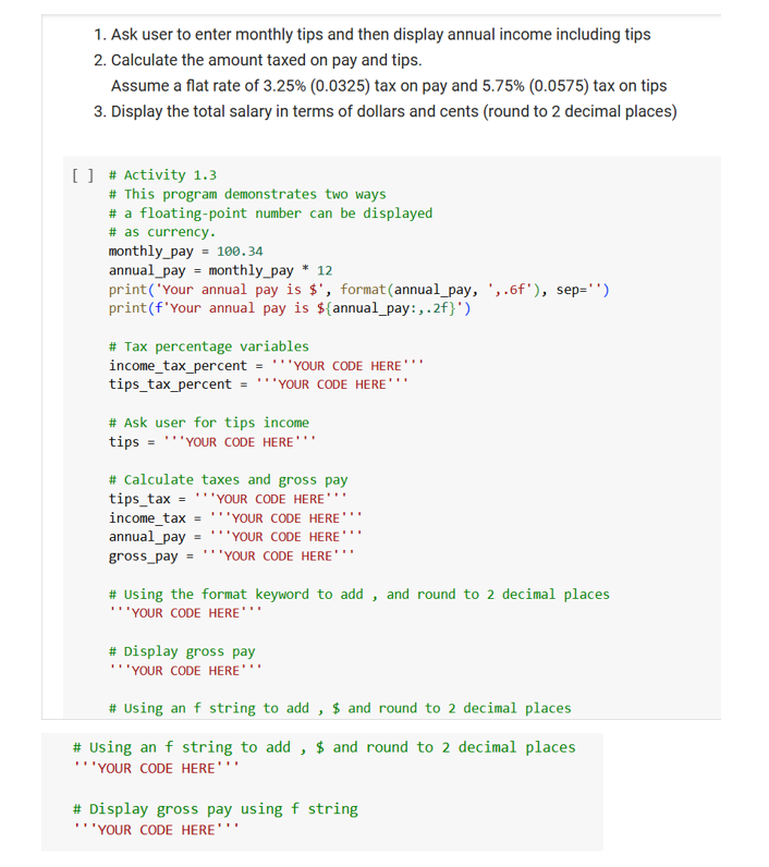 Solved 1. ﻿Ask user to enter monthly tips and then display | Chegg.com