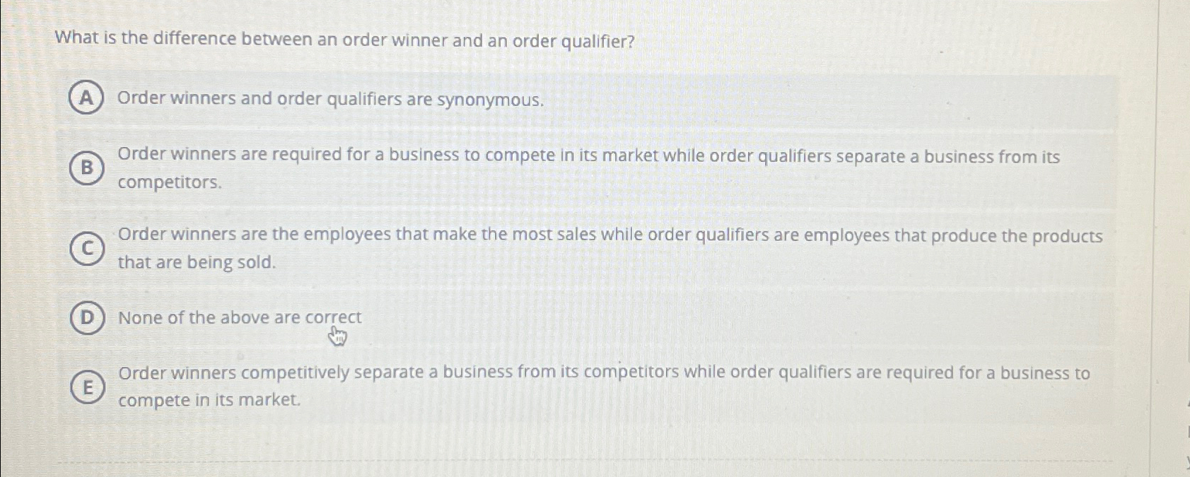 Solved What is the difference between an order winner and an | Chegg.com