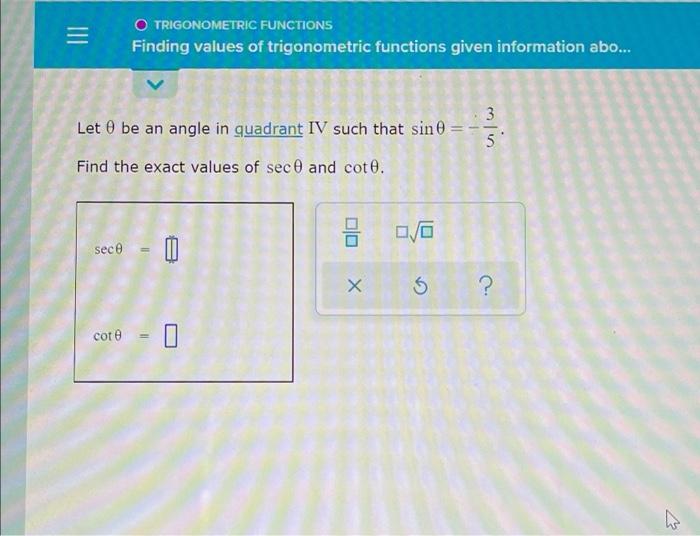Solved E TRIGONOMETRIC FUNCTIONS Finding values of | Chegg.com
