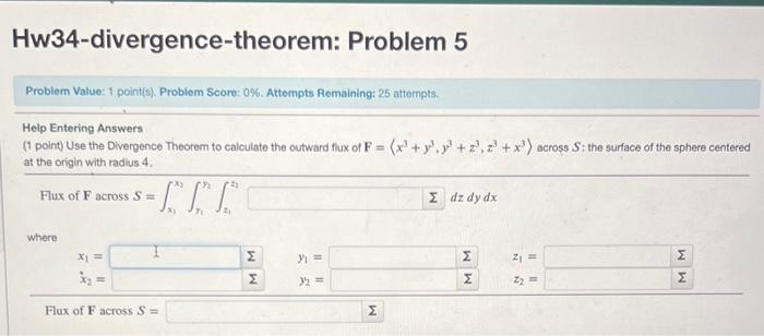 Solved Help Entering Answers (1 point) Use the Divergence | Chegg.com