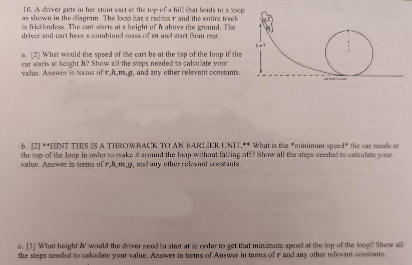 Solved 10. A driver gets in her stunt cart at the top of a | Chegg.com