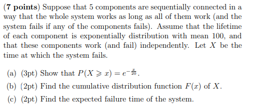 Solved (7 ﻿points) ﻿Suppose that 5 ﻿components are | Chegg.com