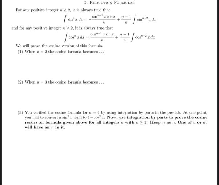 Solved 2. REDUCTION FORMULAS For any positive integer n≥2, | Chegg.com