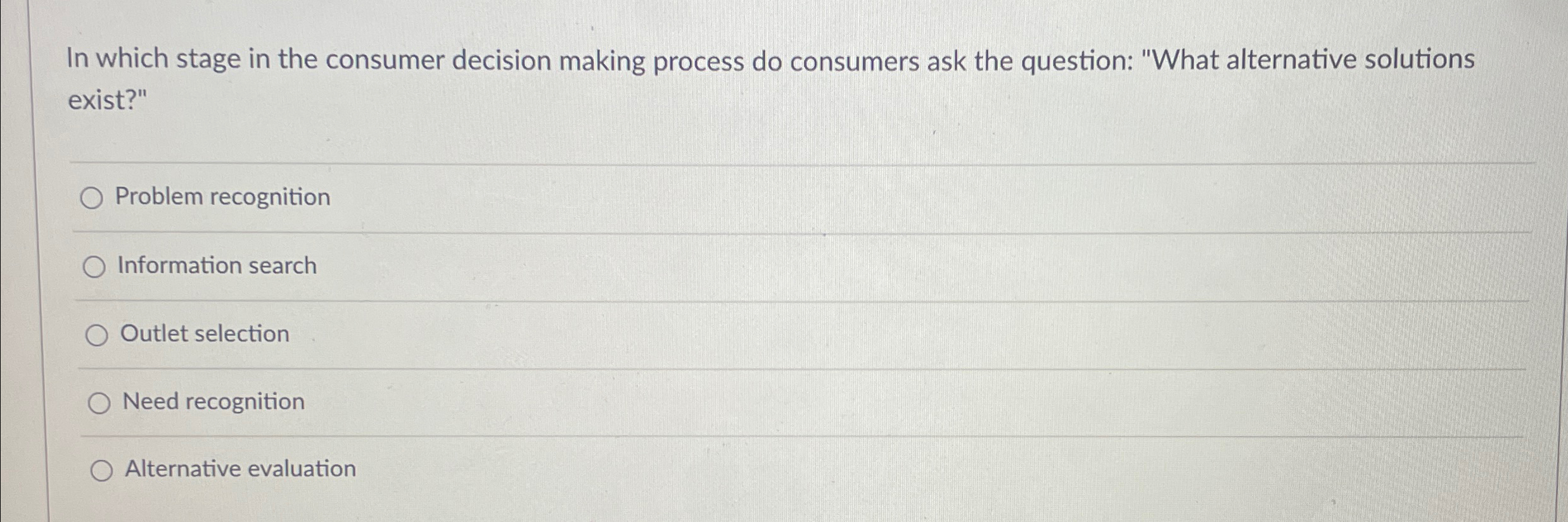 Solved In which stage in the consumer decision making | Chegg.com