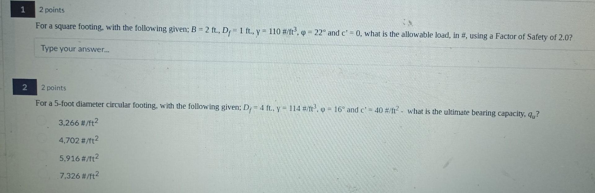 Solved For a square footing, with the following given; | Chegg.com