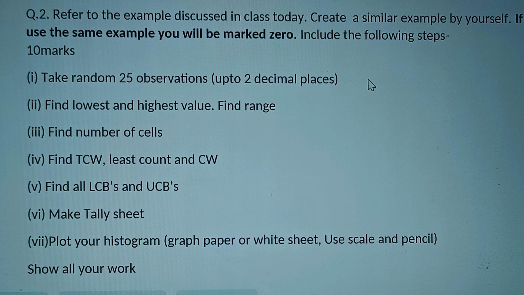Q.2. Refer to the example discussed in class today. | Chegg.com