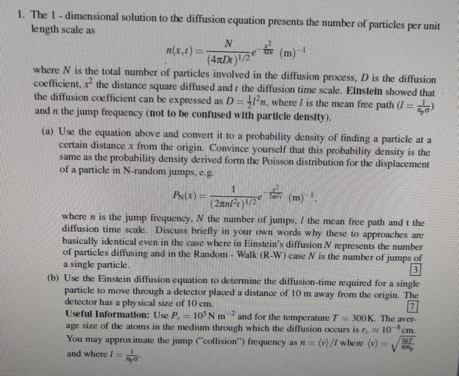 1. The 1 - dimensional solution to the diffusion | Chegg.com