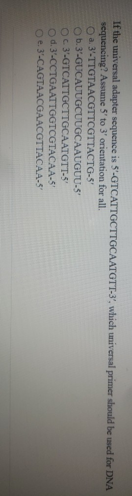 Solved If the universal adapter sequence is | Chegg.com