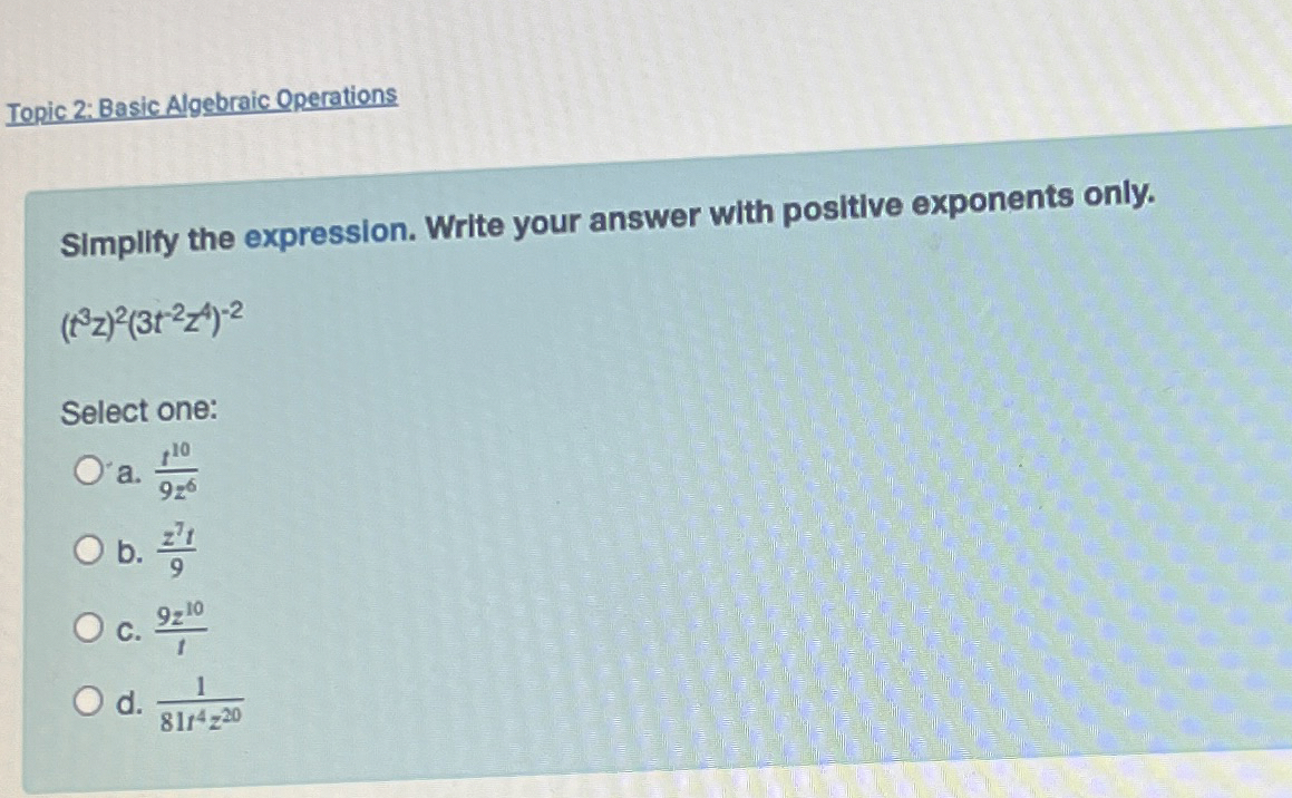Solved Topic 2: Basic Algebraic OperationsSimplify the | Chegg.com