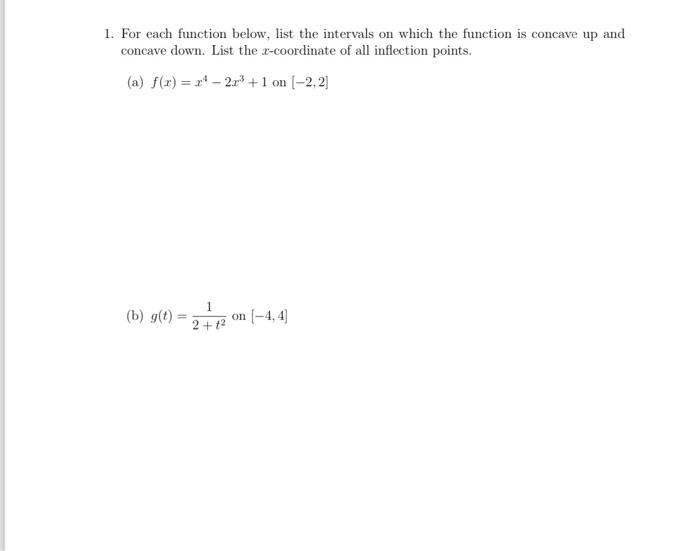 Solved 1. For each function below, list the intervals on | Chegg.com